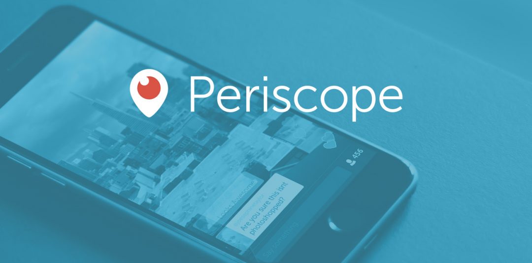 Can You Successfully Use Periscope as a Marketing Tool? » Speaking Human